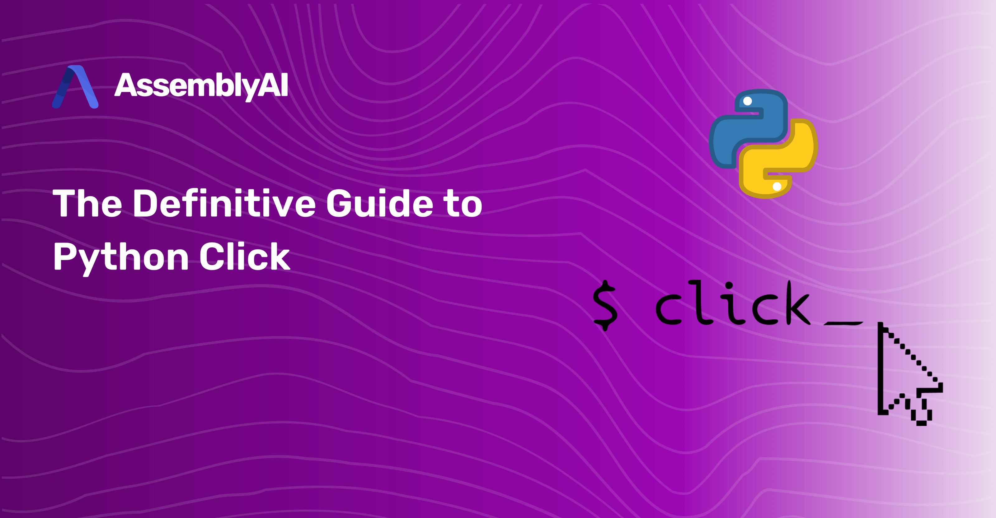 The Definitive Guide to Python Click
